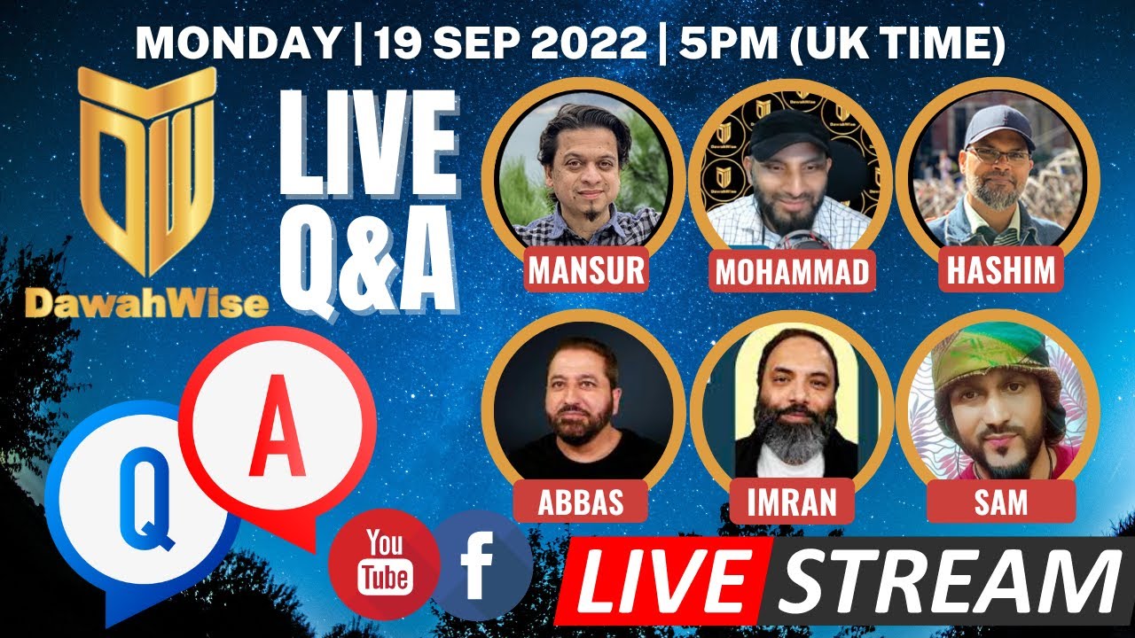 Live Q&A - Engage,Challenge,Clarify | Mansur, Hashim, Mohammad, Abbas, Imran and Sam|Speakers ...