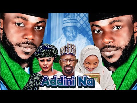 ADDINI NA - SEASON 1 EPISODE 1 | Hausa Series | Arewa Series | Hausa Film | Kennywood