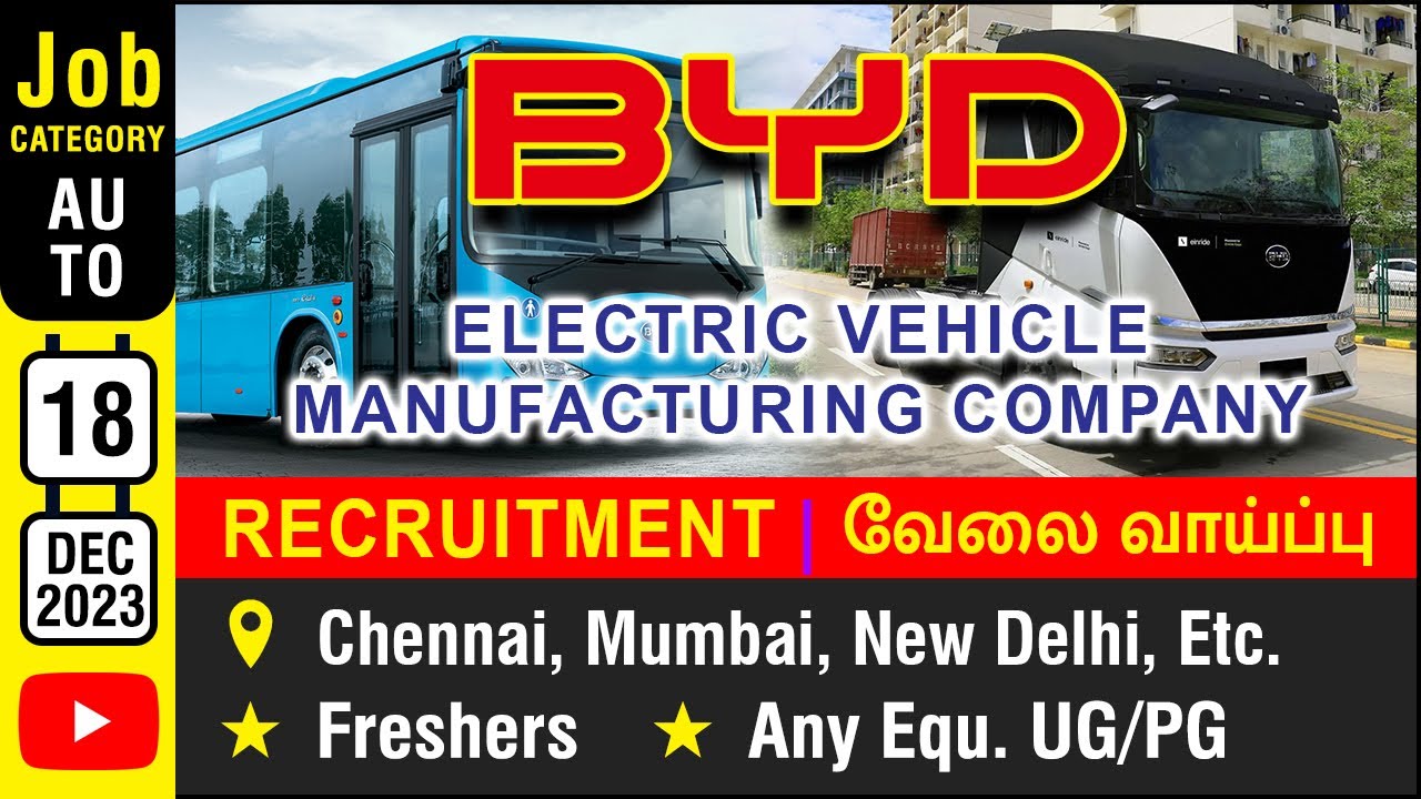 Job : BYD India - Auto Manufacturing Company | Recruitment DEC 2023 ...