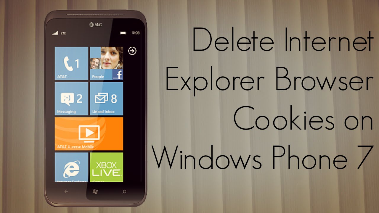 Delete Internet Explorer Browser Cookies on Windows Phone 7 ...