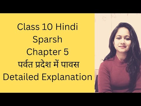 Class 10 Hindi Sparsh Chapter 5 पर्वत प्रदेश में पावस Detailed ...