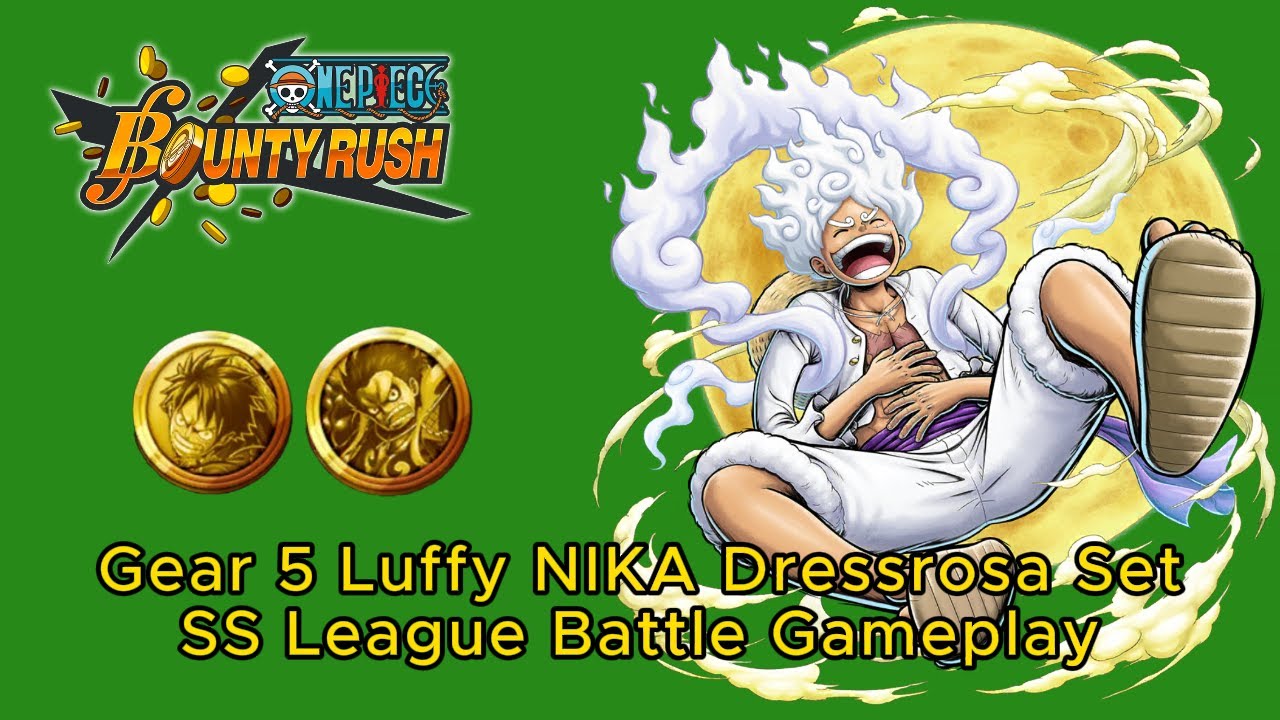 Gear 5 LUFFY NIKA Dressrosa Set SS League Battle Gameplay - One Piece ...