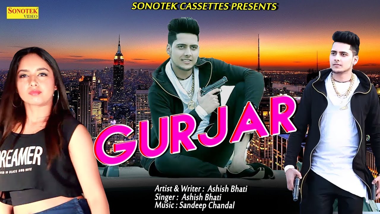 Gurjar || Ashish Bhati,Sandeep Chandal, Balwaan Kalothia | New Haryanvi ...