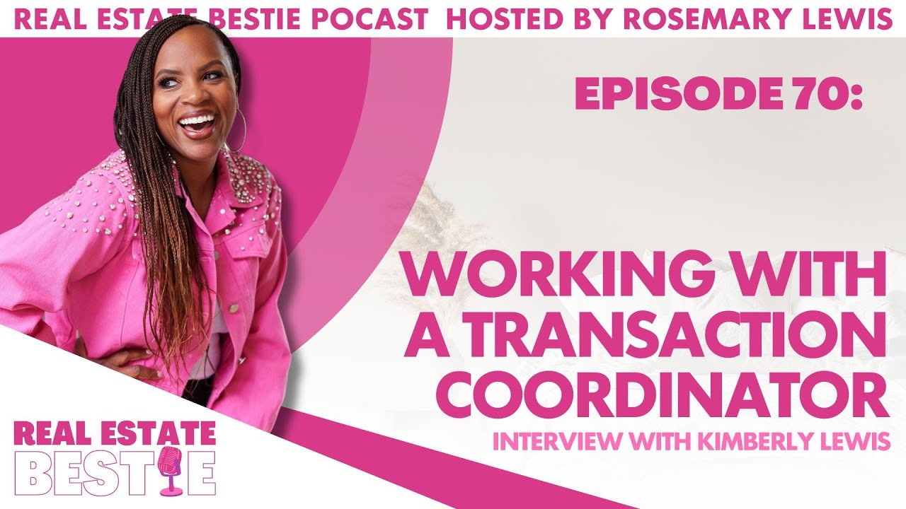 Working with a Transaction Coordinator | Interview with Kimberly Lewis ...
