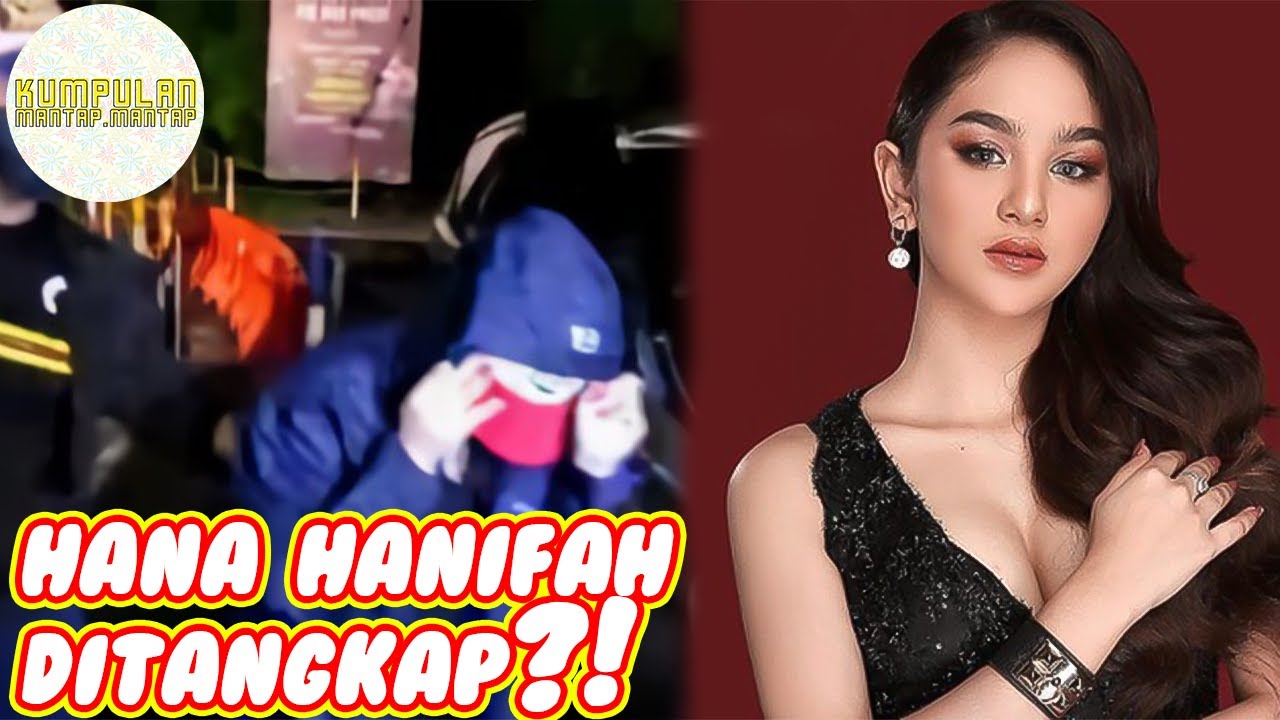 HOTNEWS INFOTAINMENT HANA HANIFAH DITANGKAP KARNA PROSTITUSI?! trending ...