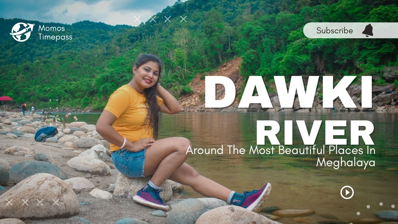 Dawki River | Top Shillong tourist places | Tour Guide with vlog - YouTube