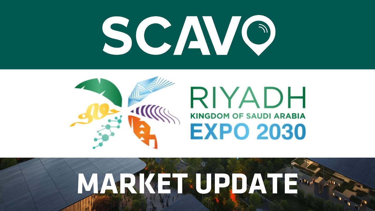 SCAVO Market Update - Riyadh Expo 2030 - YouTube