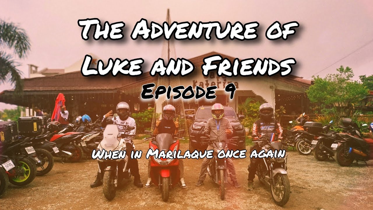 The Adventure of Luke and Friends: Episode 9 - YouTube