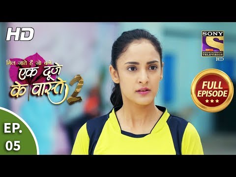 Ek Duje Ke Vaaste 2 - Ep 5 - Full Episode - 14th February, 2020