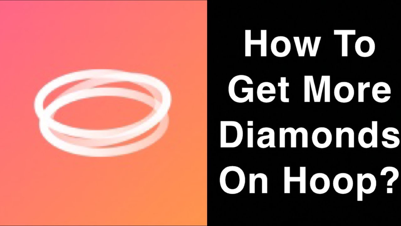 How To Get More Diamonds On Hoop? - YouTube