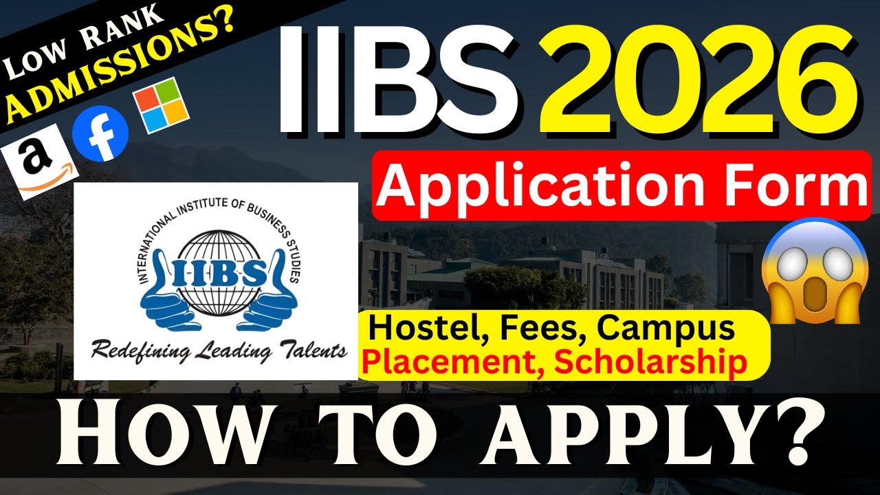 IIBS Bangalore Form Filling 2026 - How To Fill IIBS Bangalore 2026 ...