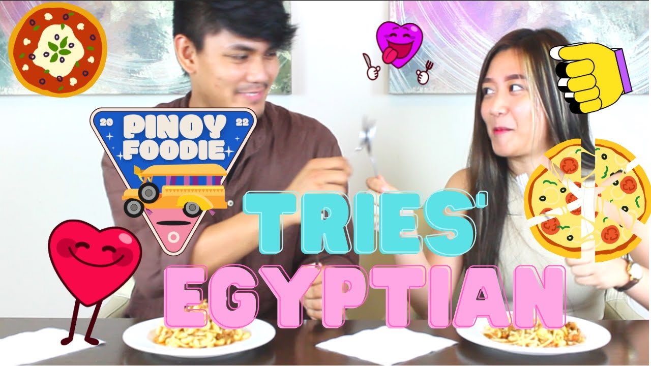 Couple Tries Egyptian Food | Pinoy Foodie - YouTube