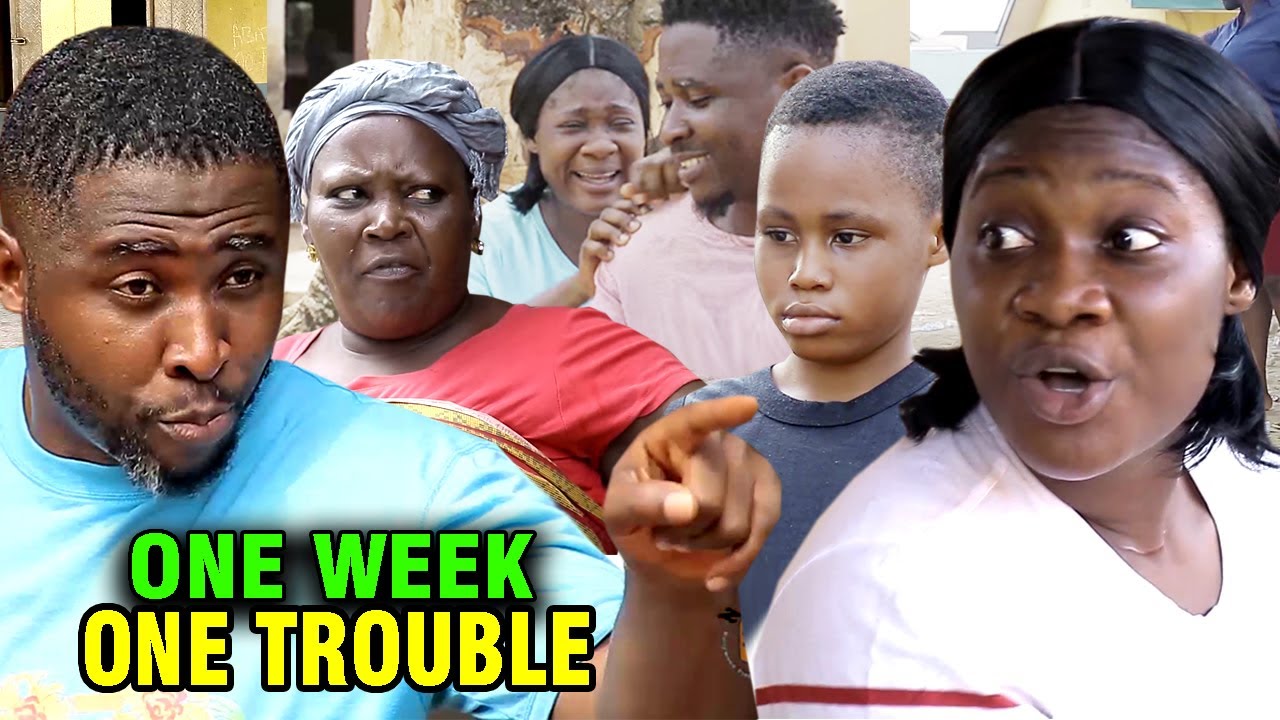 One Week One Trouble Season 5&6 -(NEW MOVIE) Mercy Johnson & Onny ...