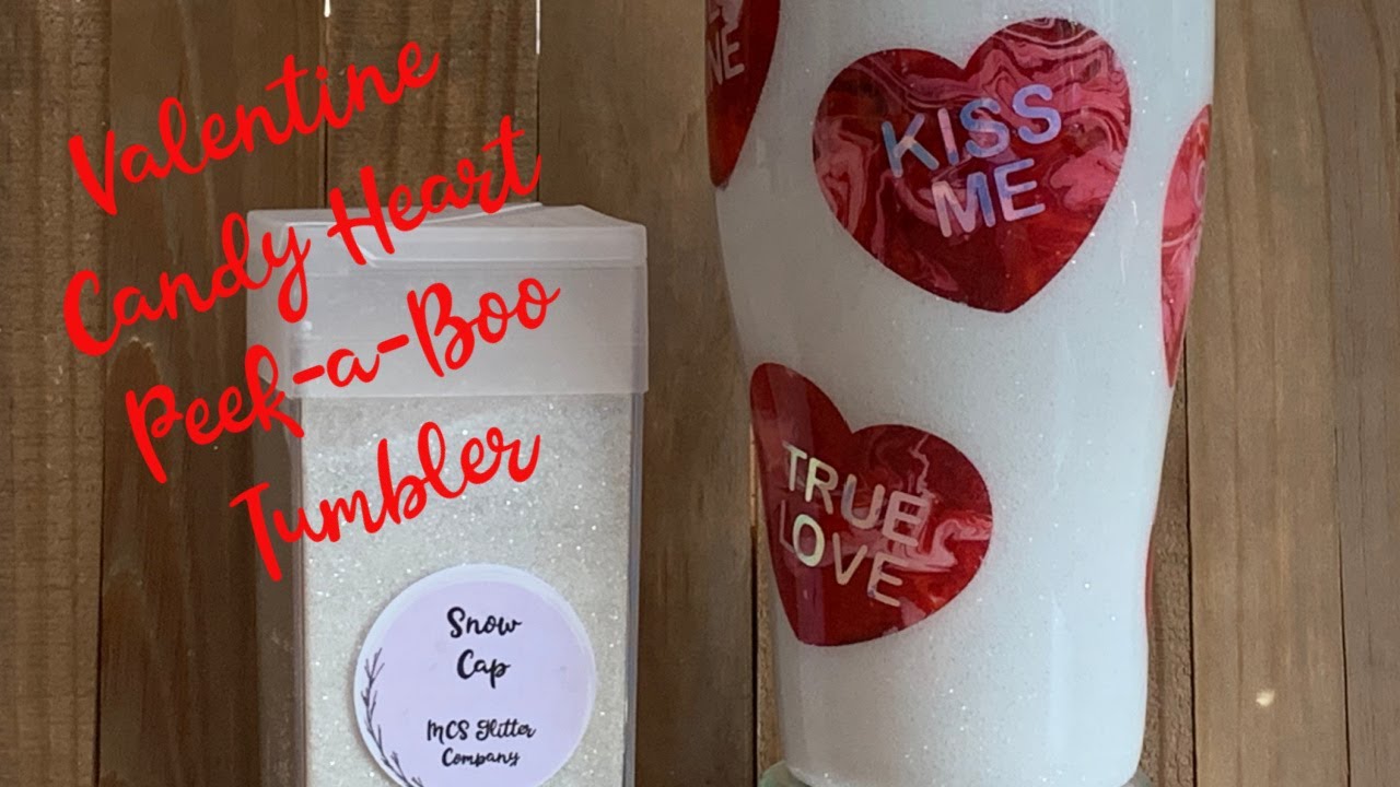 Valentine Candy Heart Peek-a-Boo Tumbler - YouTube