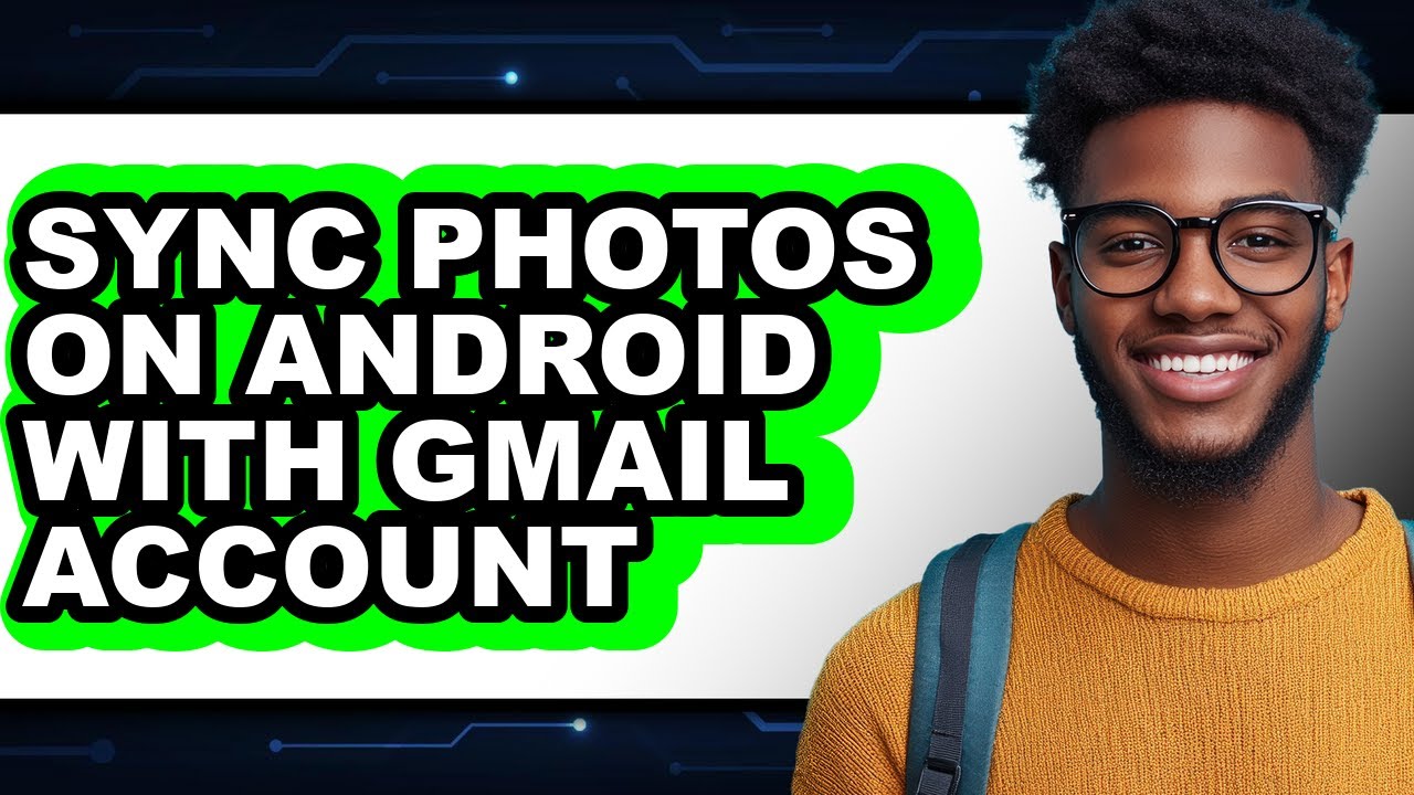 How To Sync Photos On Android With Gmail Account (Easy Method) - YouTube