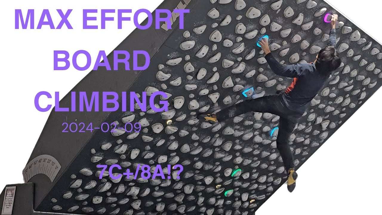 Max Effort Board Climbing on the Kilterboard 2024-02-09 - YouTube