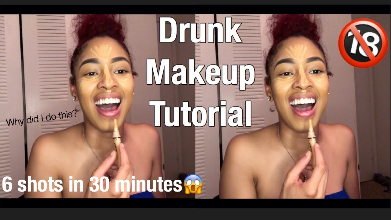 DRUNK MAKEUP TUTORIAL/CHALLENGE!! **HILARIOUS** - YouTube