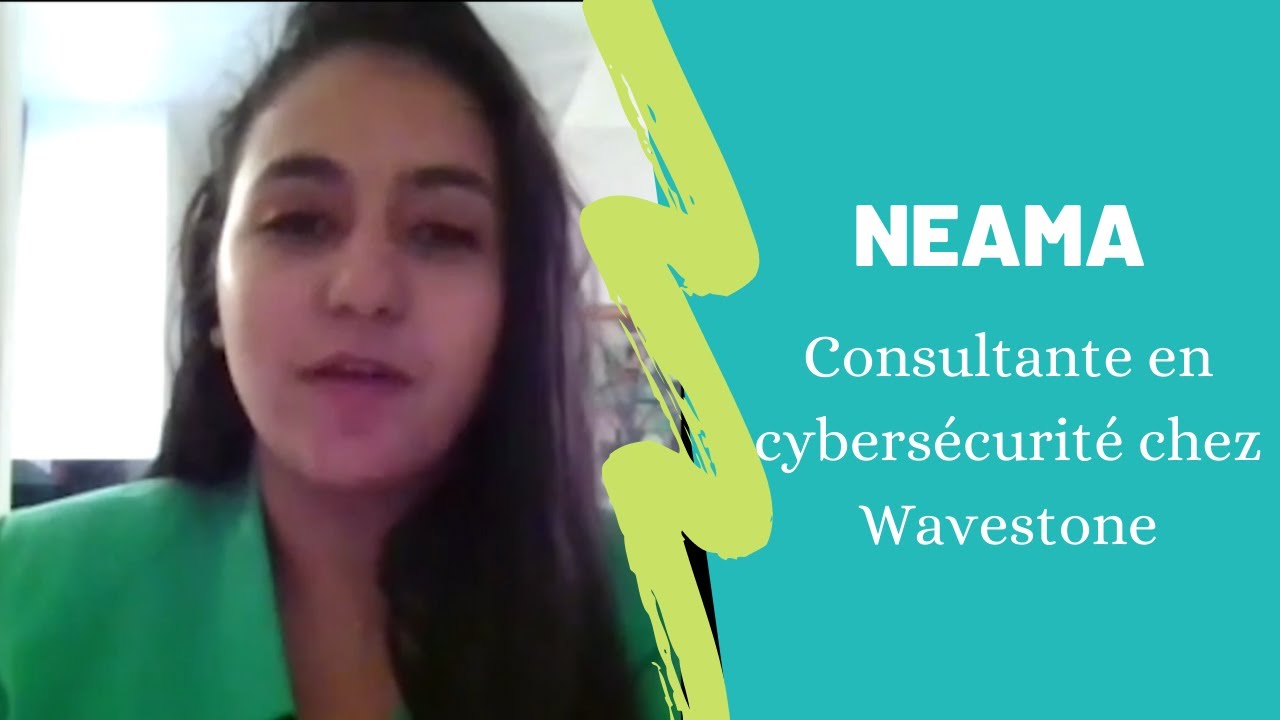 Interview : Neama, consultante en cybersécurité chez Wavestone🎬 - YouTube