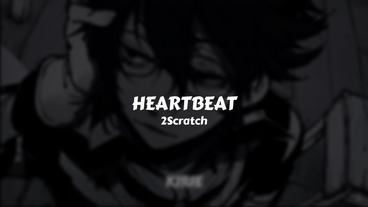 2Scratch - HEARTBEAT // Sub. Español - YouTube