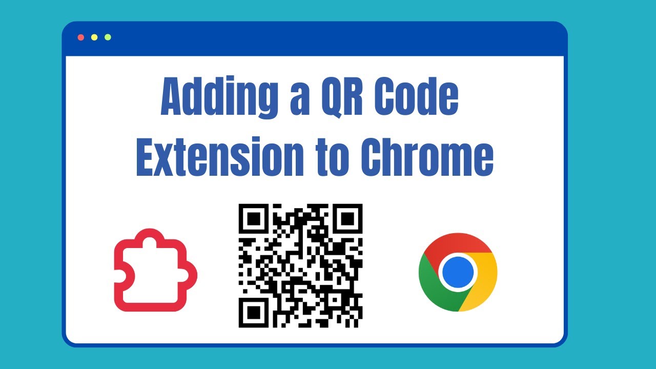 Adding QR code extension to Chrome - YouTube