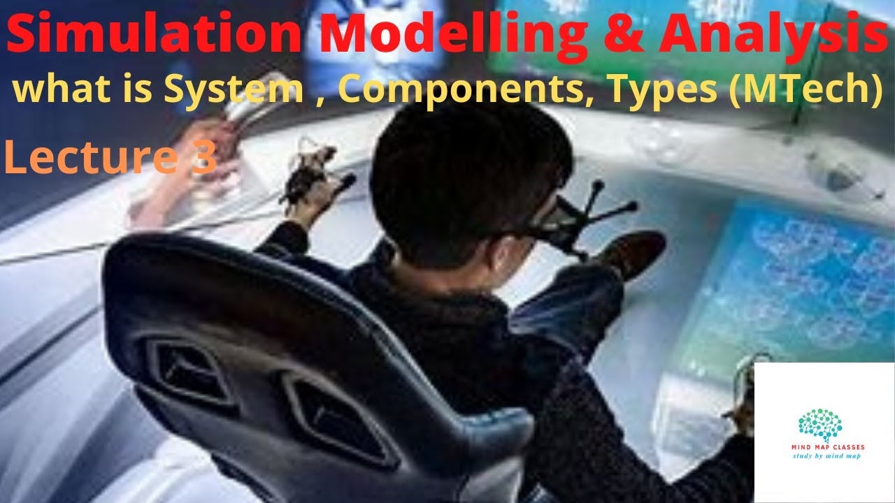 Simulation Modelling & Analysis Lecture 3 (System) MTech - YouTube