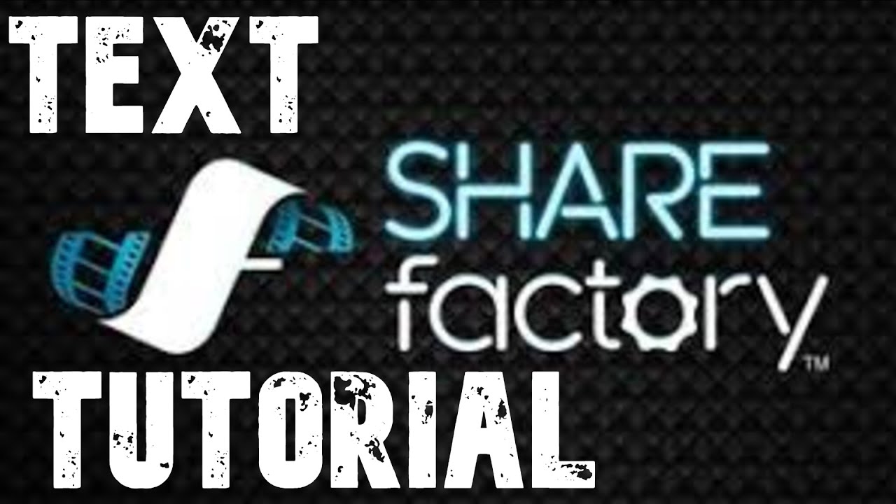 How to make the BEST TEXT using SHAREfactory! (without a computer ...
