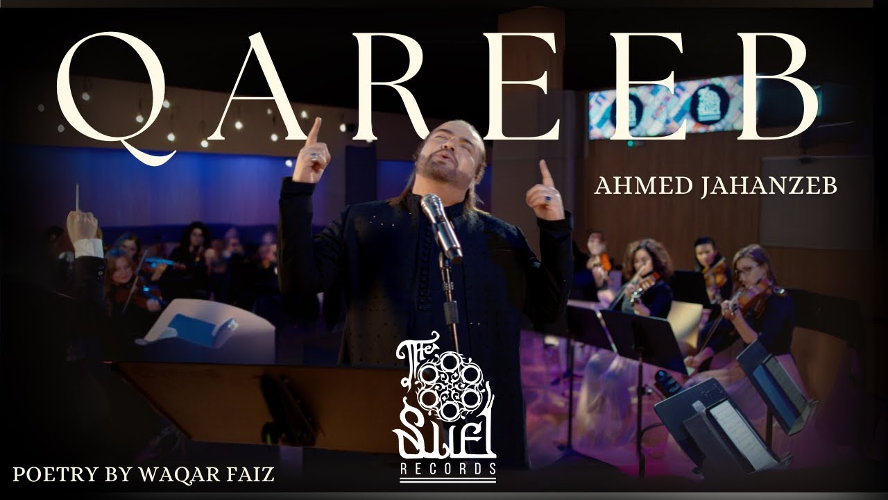 Qareeb | Ahmed Jahanzeb x The Sufi Records - YouTube