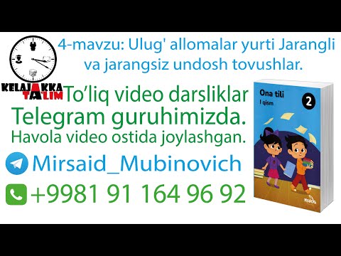 2-sinf ona tili 4-mavzu: Ulug' allomalar yurti Jarangli va jarangsiz undosh tovushlar.