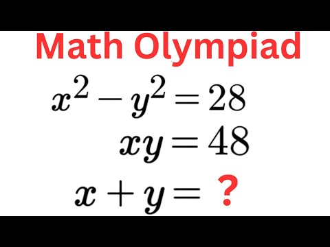 Math Olympiad Question: Find the value of x + y - YouTube