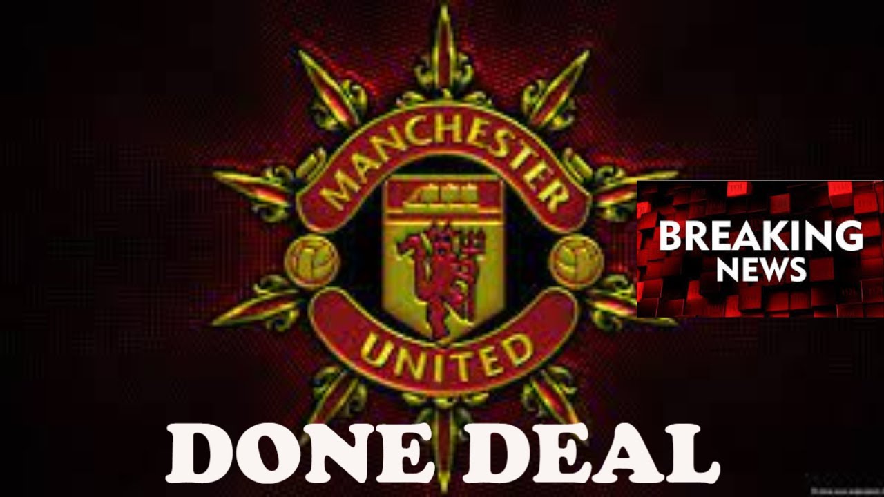 GREAT SIGNING : Manchester United confirm to sign £60m star - YouTube