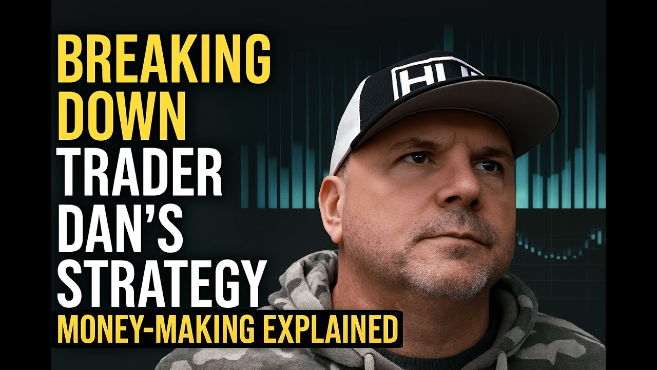 Breaking Down Trader Dan's Strategy: Money-Making Explained - YouTube
