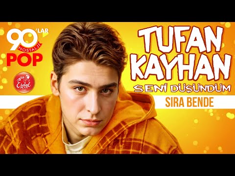Sıra Bende - Tufan Kayhan Nostalji Koleksiyonu