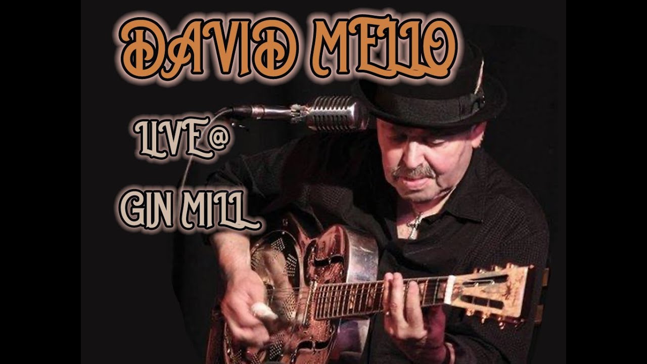 DAVE MELLO MAINE BLUES LEGEND LIVE AT THE GIN MILL AUGUSTA MAINE - YouTube