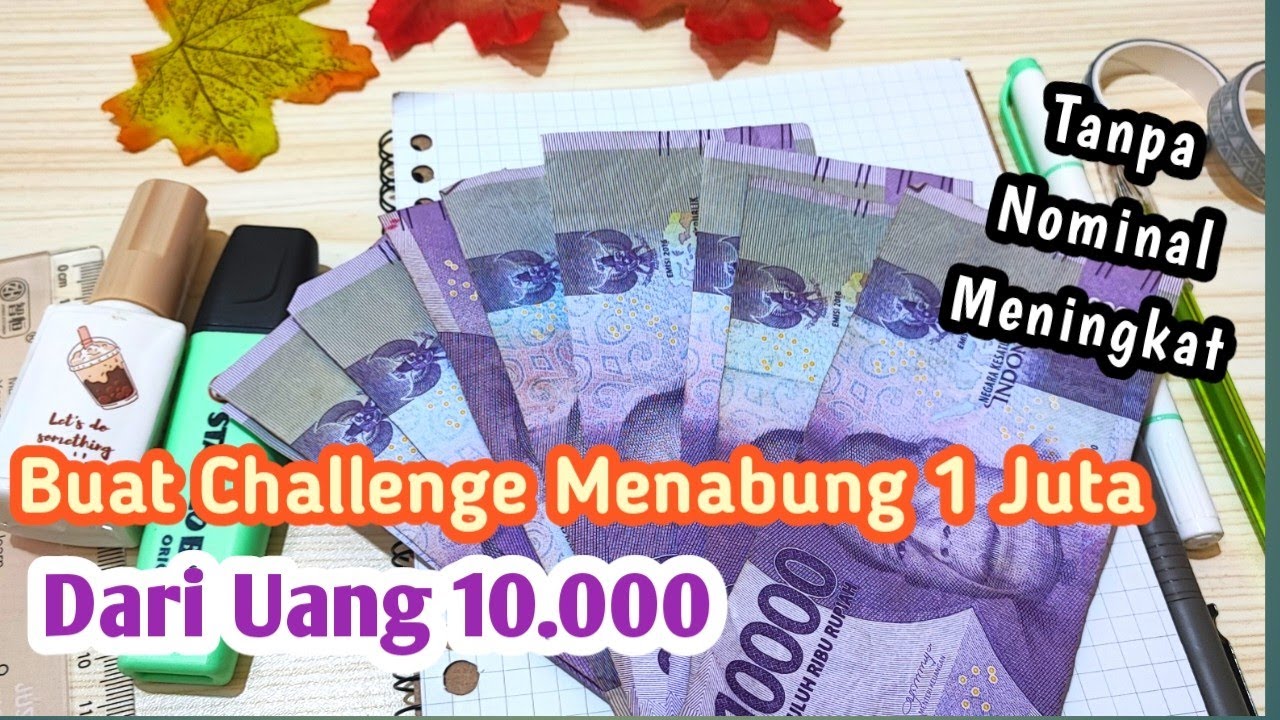 Challenge Menabung 1 Juta Dari Uang 10.000 , Tanpa Nominal Meningkat ...