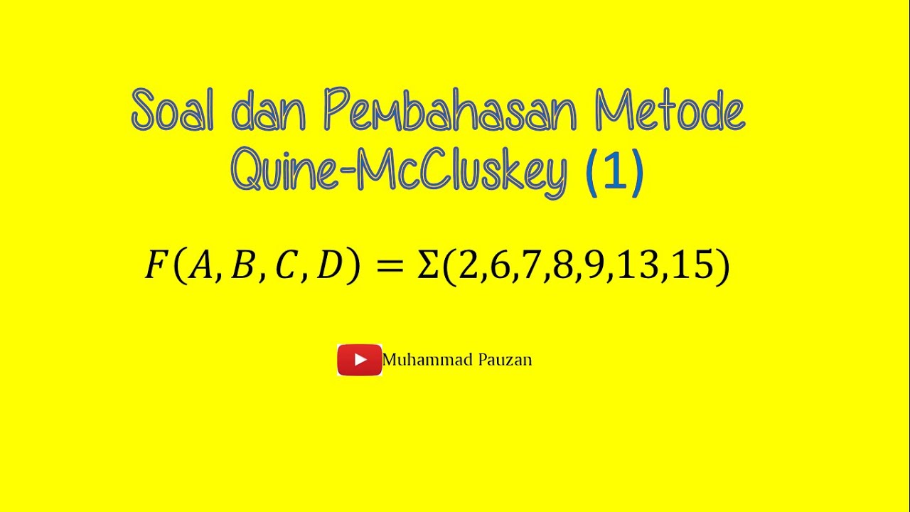Soal dan Pembahasan Metode Quine-McCluskey - YouTube