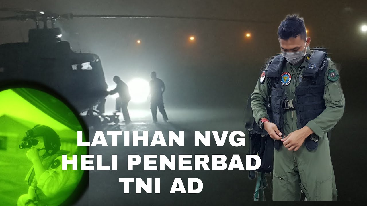 TERBANG MALAM DENGAN NVG, PENERBAD LATIH COPIL DI SEMARANG. LIHAT ...