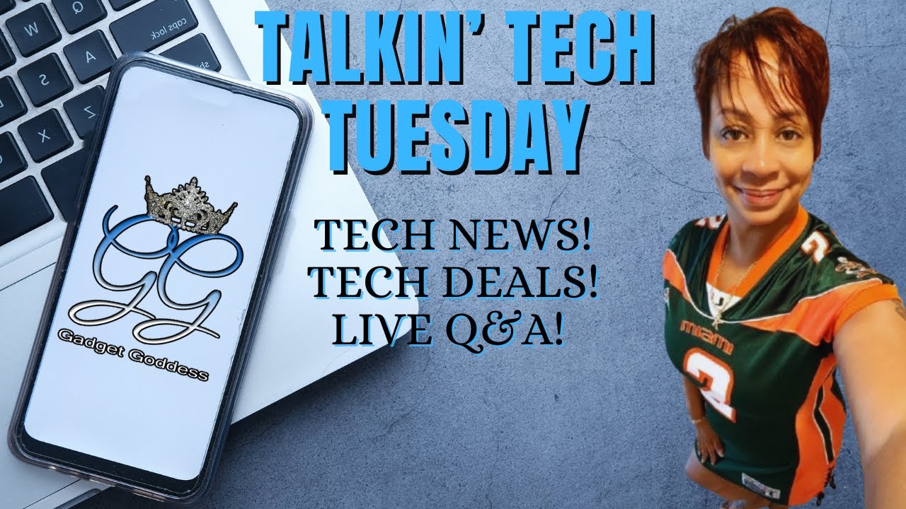 🔴 Talkin' Tech Tuesdays Episode #294 Tech Deals, Tech Talk & Live Q&A ...