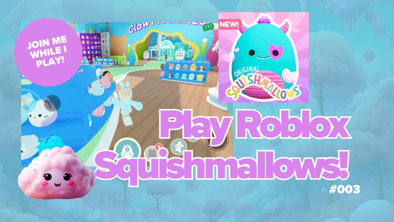 Play Squishmallow's Roblox with me! - YouTube