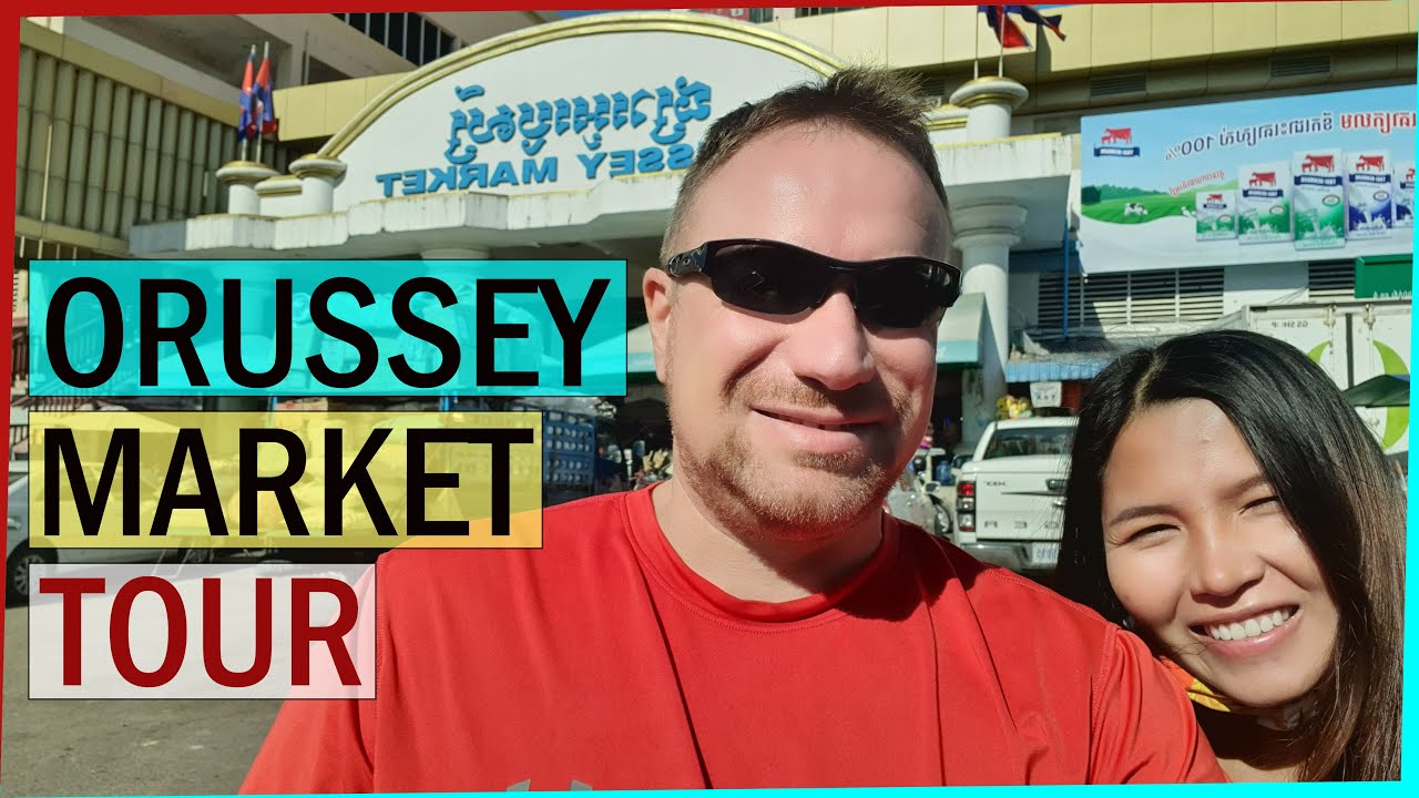Orussey Market Outdoor Tour in Phnom Penh, Cambodia - YouTube