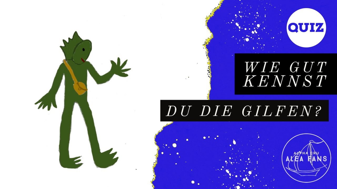 Gilfen Quiz - Teste dein Wissen (Alea Aquarius) - YouTube
