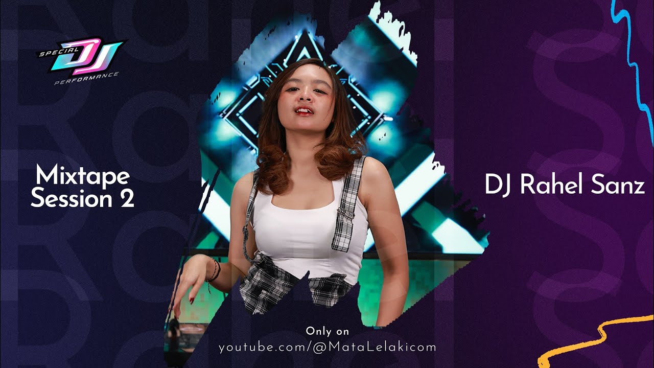 SPECIAL DJ PERFORMANCE BKB MIXTAPE SESSION 2 PERFORMED BY RAHEL SANZ - YouTube