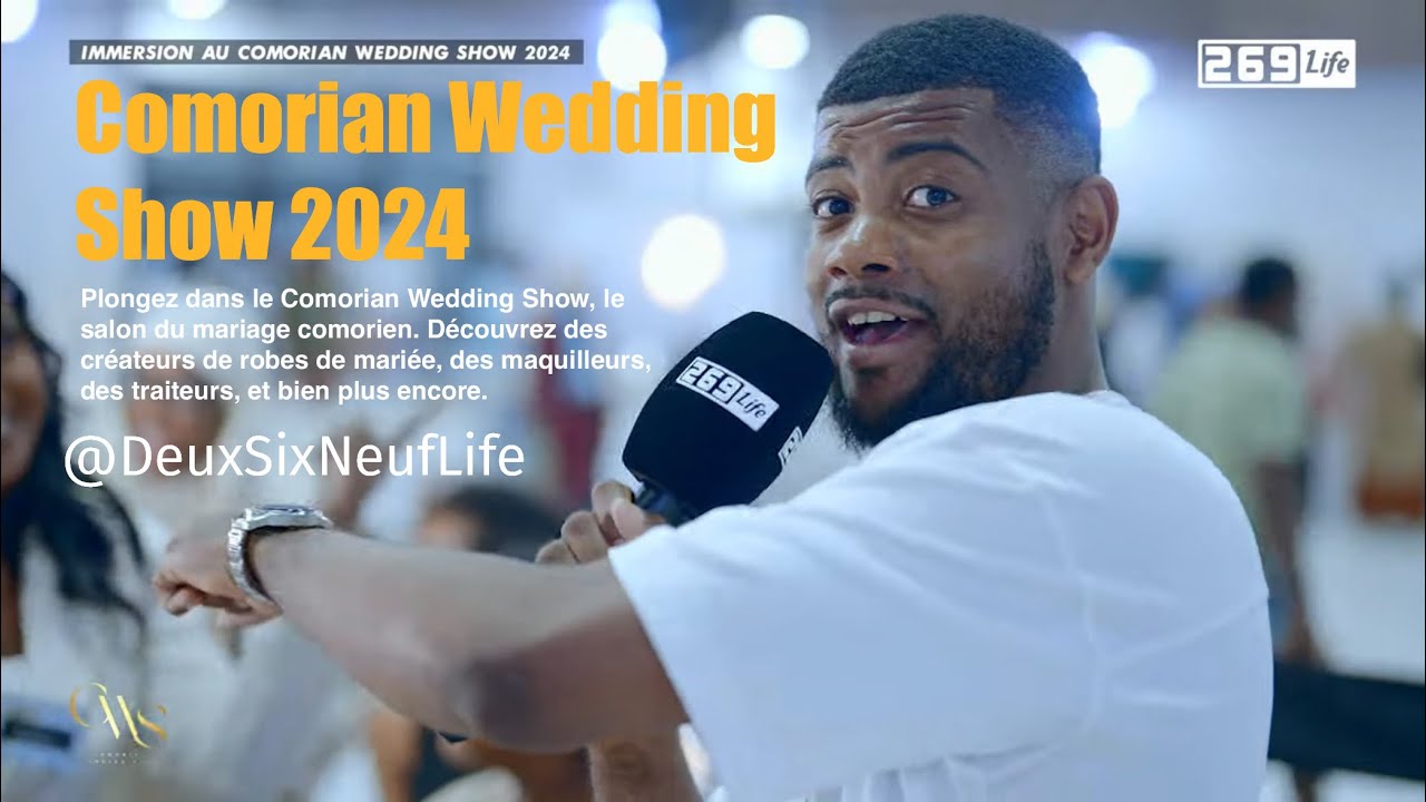 Immersion Au Comorian Wedding Show 2024 : Découvrez le Salon du Mariage ...