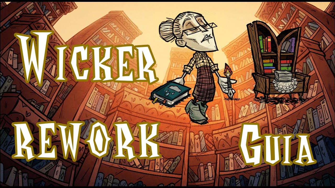 📚WICKERBOTTOM REWORK 📚 GUIA EN ESPAÑOL 🚨IMPRESIONES DE LA BETA 👍 Don't ...