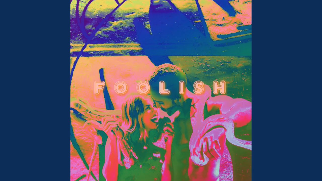Foolish - YouTube