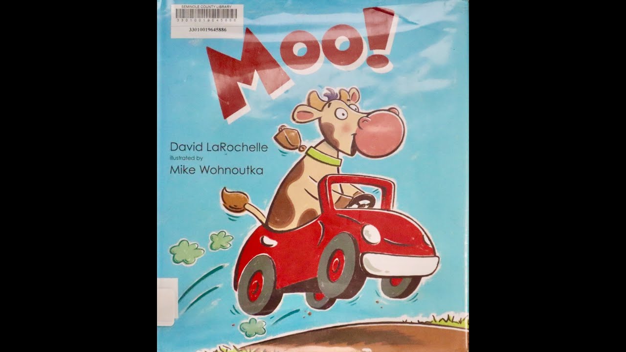 Moo by David LaRochelle with illustrations by Mike Wohnoutka Childrens ...