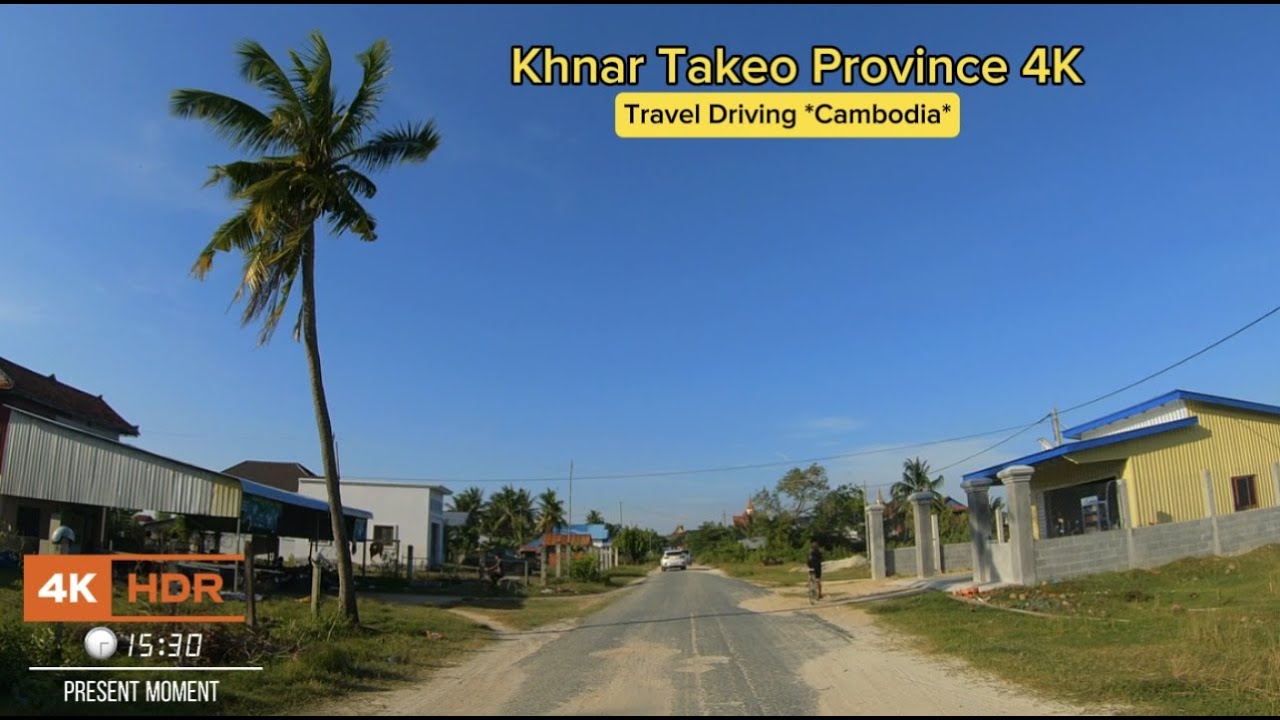 Driving Khna Takéo Province 4K full HDR|Countryside-Pagoda-beautiful of ...