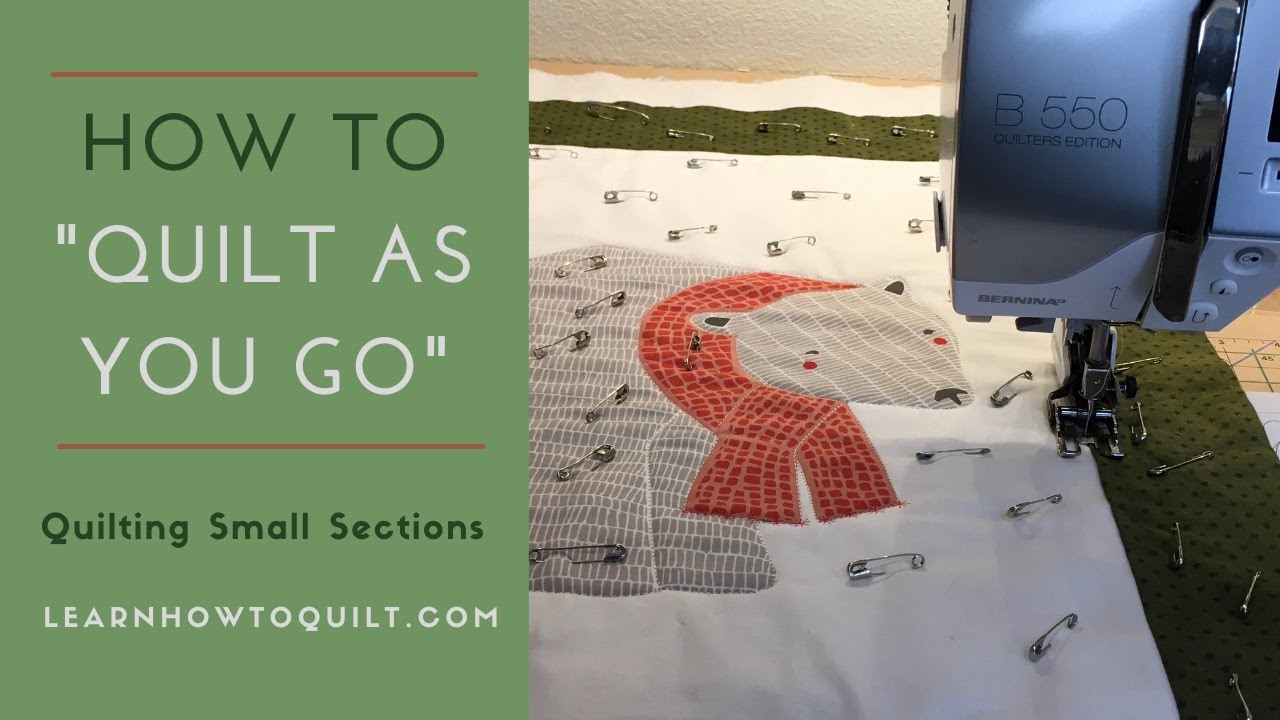 How to "Quilt As You Go" - YouTube
