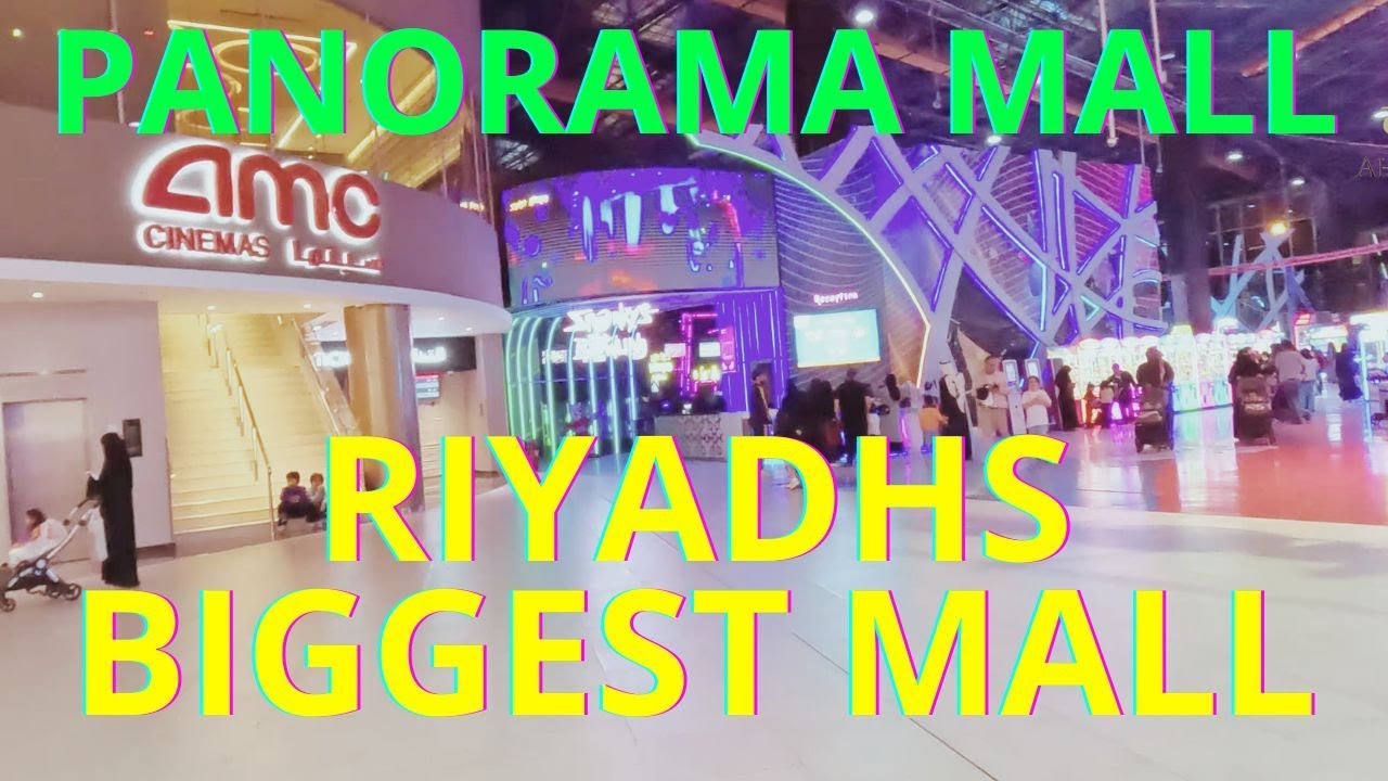 Driving 2 Riyadhs biggest PANORAMA Mall & the best DUA- القيادة إلى ...
