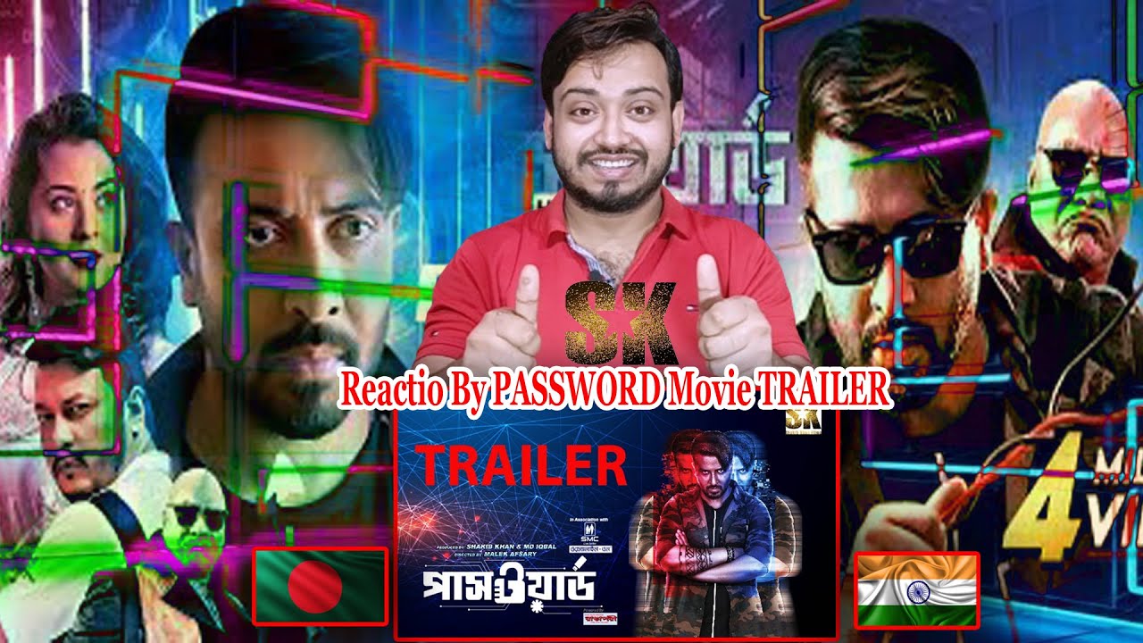 BANGLA REACTION ON। PASSWORD Movie Official TRAILER l Shakib Khan l ...