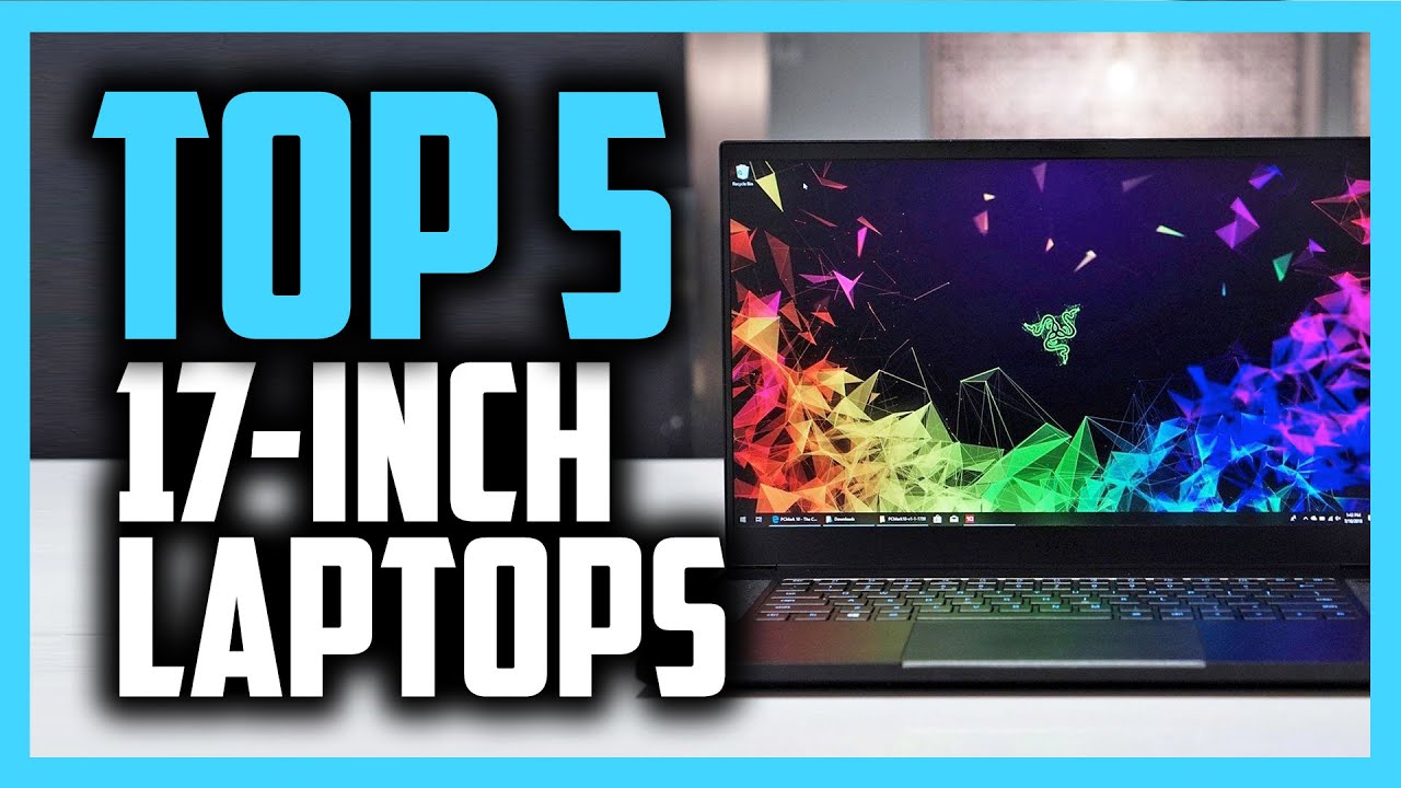 Best 17-Inch Laptop in 2020 - Top 5 Picks For Gaming, Business & More ...